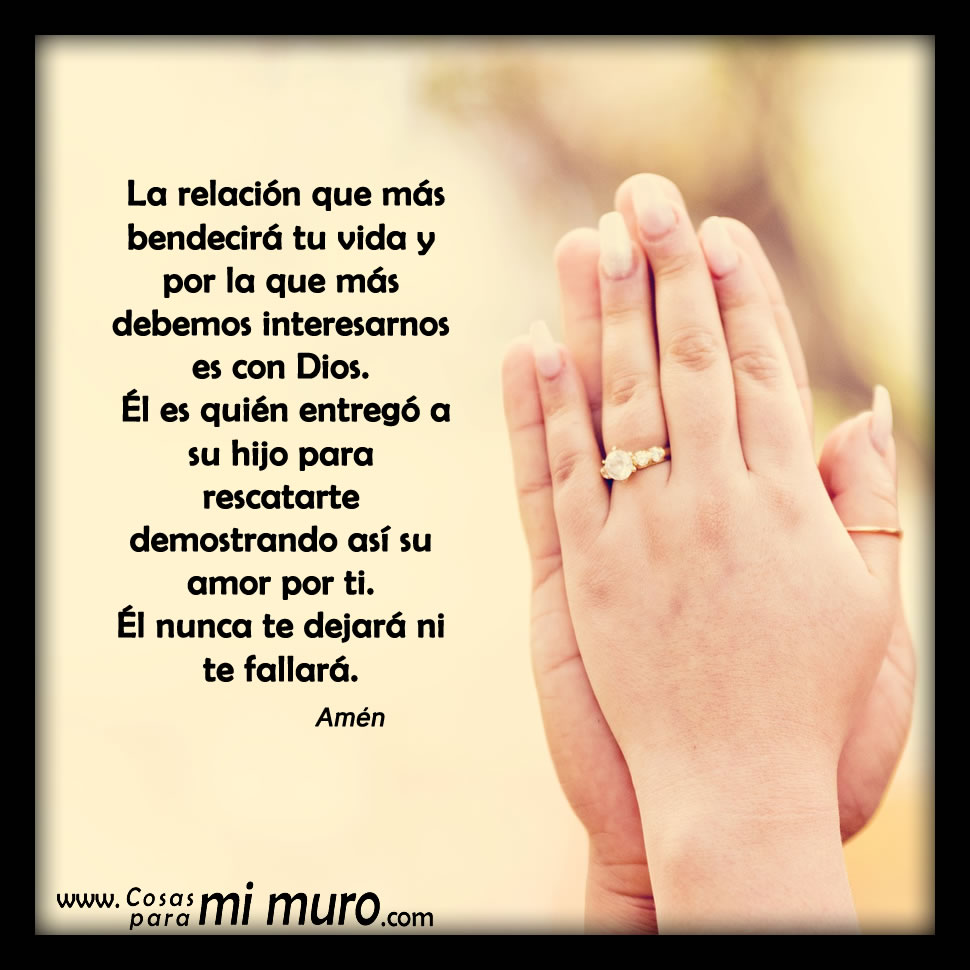 La Relación Con Dios Cosas Para Mi Muro