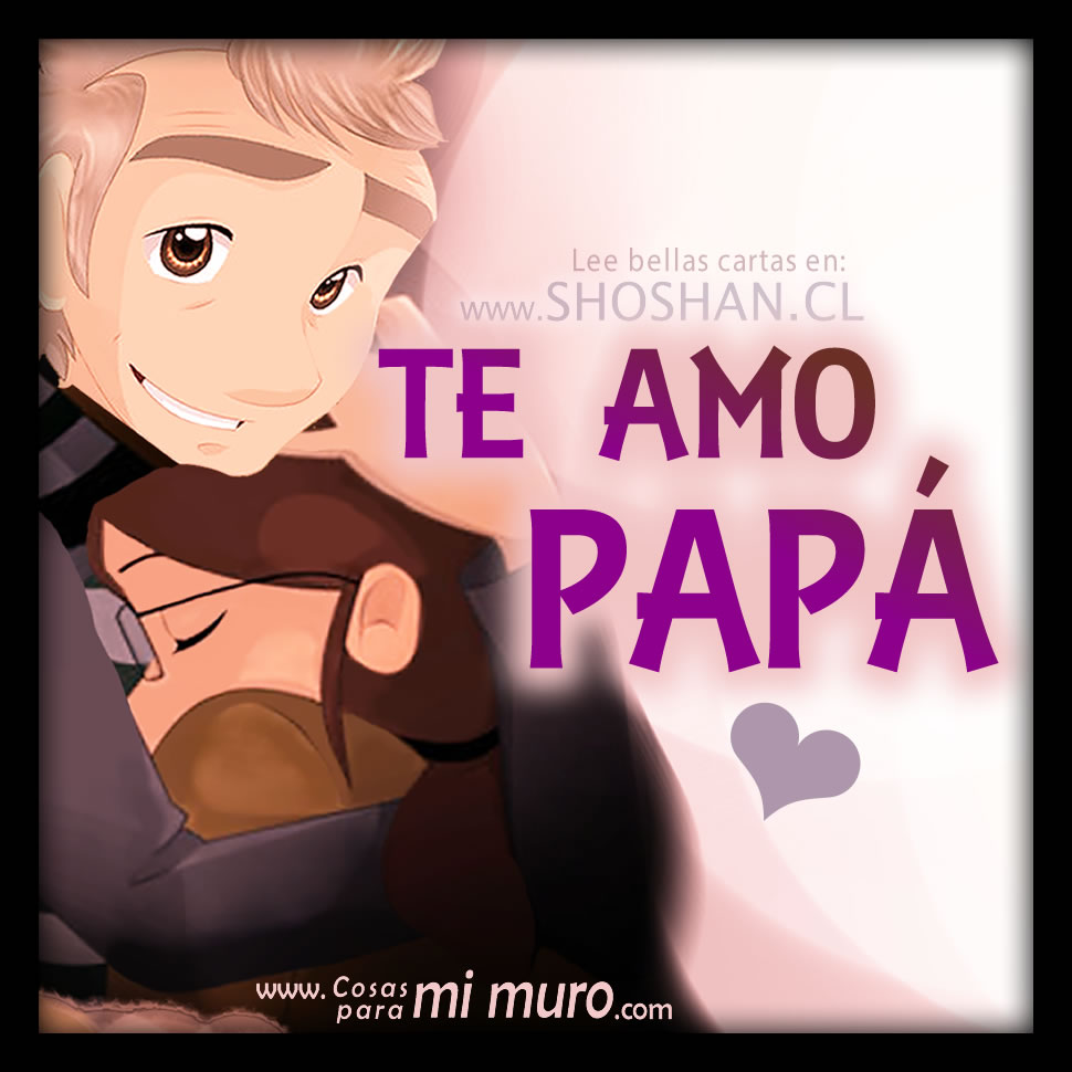 Imágenes De Te Amo Papa